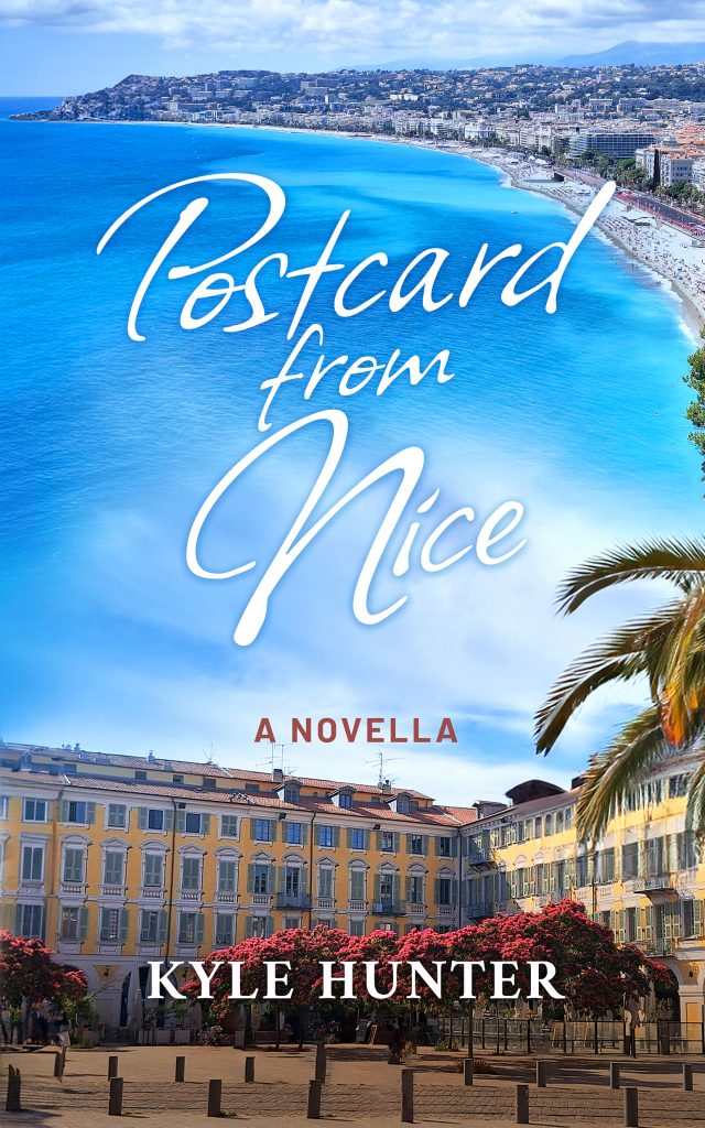 Postcard from Nice - Kyle Hunter, Author